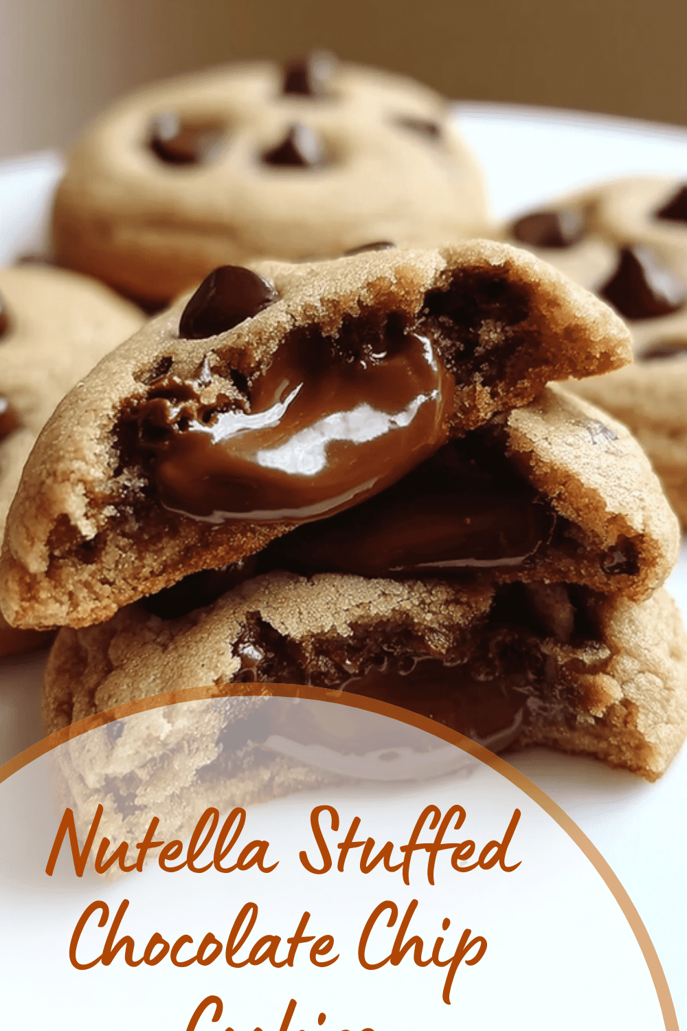 Nutella Stuffed Chocolate Chip Cookies Recipe To Try